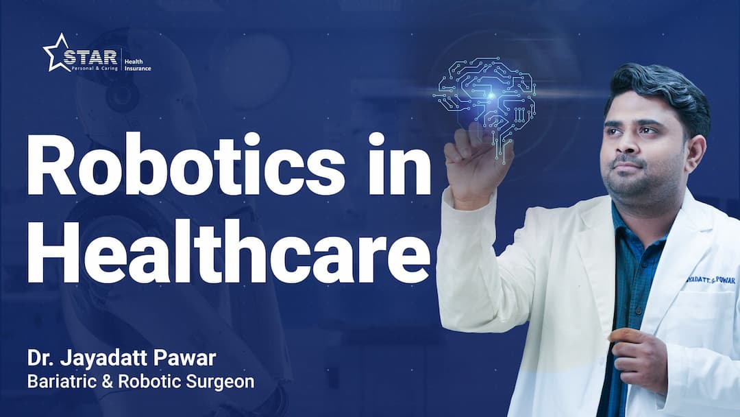 Health Insurance for Robotic Surgery | Star Health